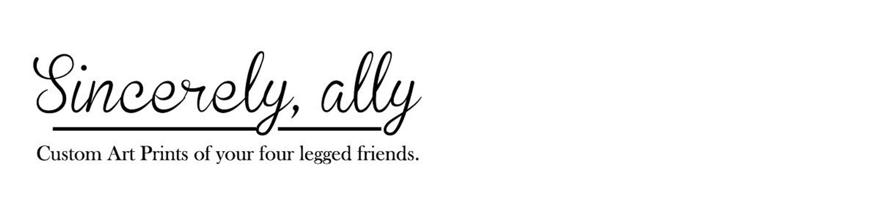 Custom art prints of your four legged friends by sincerelyally