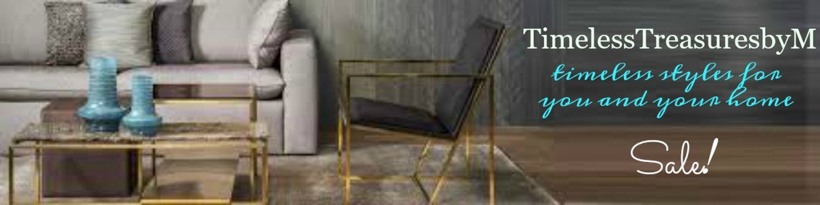 Timeless Styles for You and Your Home by TimelessTreasuresbyM