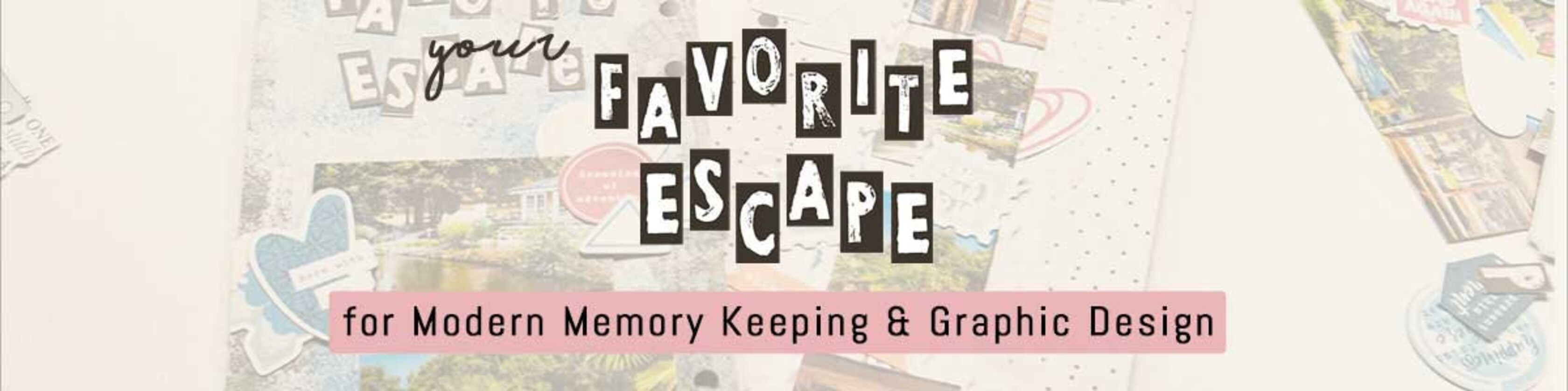 Your favorite Escape for Modern Memory Keeping by Digidesignresort