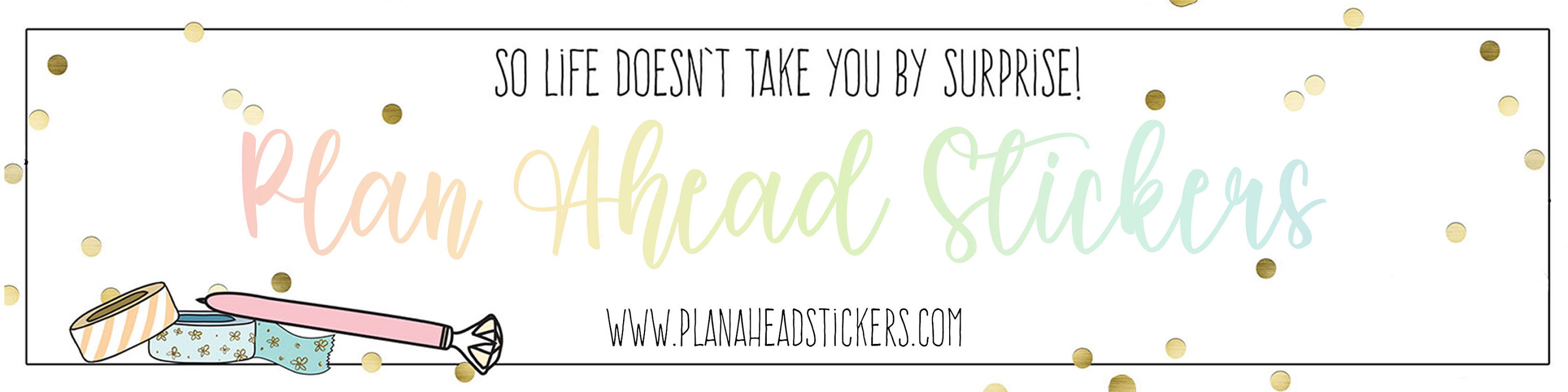 planaheadstickers - Beautiful Planner Stickers to Help You Plan Ahead ...