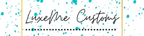 LuxeMeCustoms - Etsy