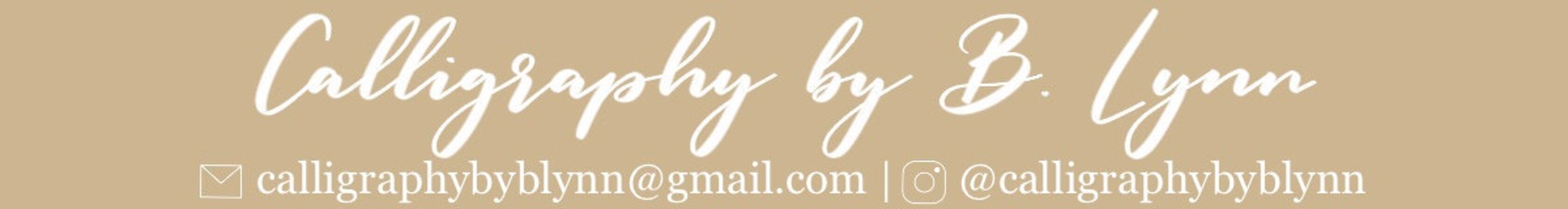 Calligraphy By B. Lynn by CalligraphyByBLynn on Etsy