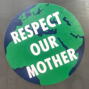 Respect Our Mother Sticker - Etsy