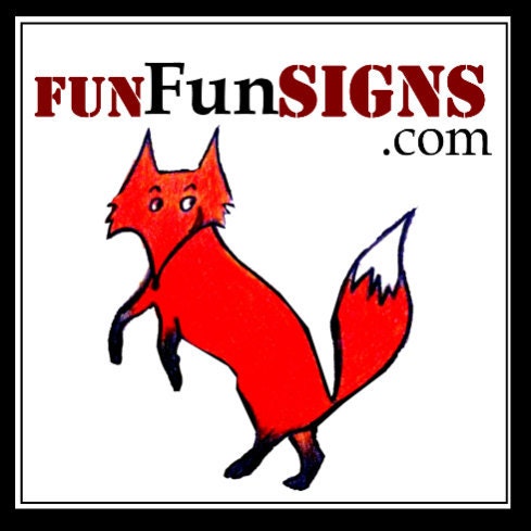 funfunsigns - Vintage Looking Signs ~ Just for Fun! - Etsy