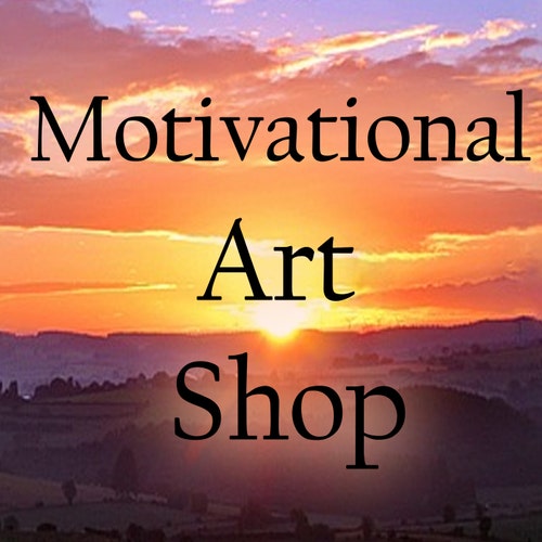 MotivationalArtShop - Etsy