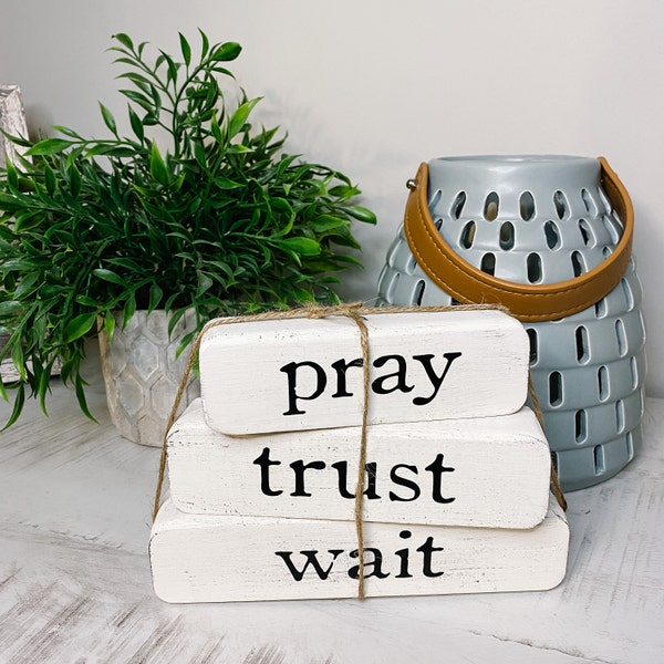 Pray Trust Wait Shelf Sitter, Farmhouse Decor, Distressed Wood Blocks ...