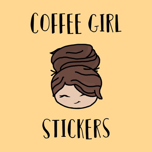 CoffeeGirlStickers - Etsy