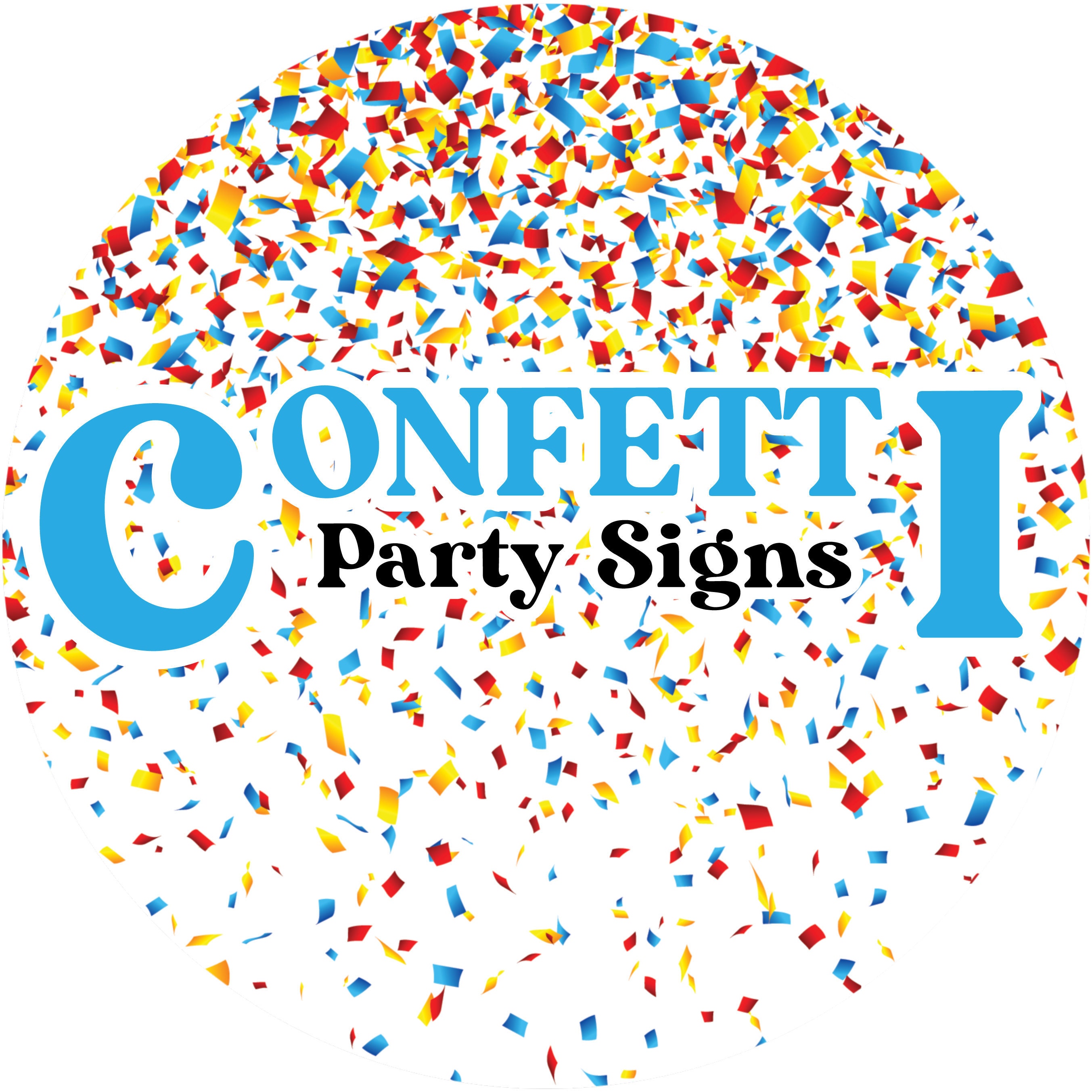 ConfettiPartySigns - Etsy