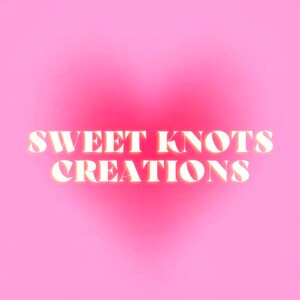 SweetKnotsCreations - Etsy