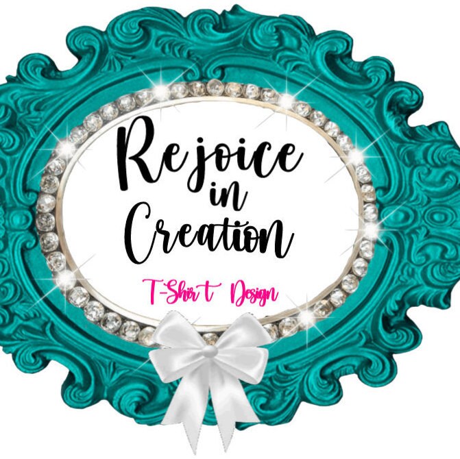 Rejoice in Creation Tshirts Pillows sashes by RejoiceInCreation