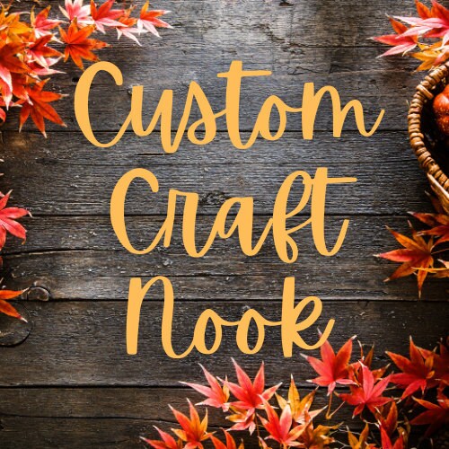 CustomCraftNook - Etsy